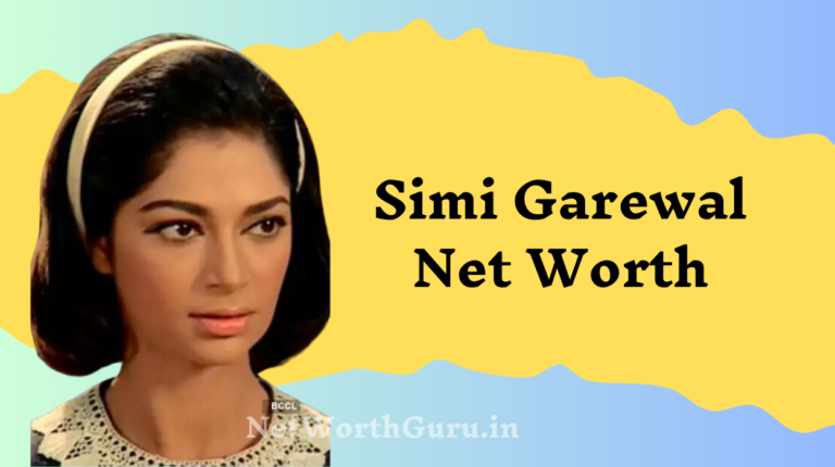 Simi Garewal Net Worth : Career Earnings, Investments, and Lifestyle ...