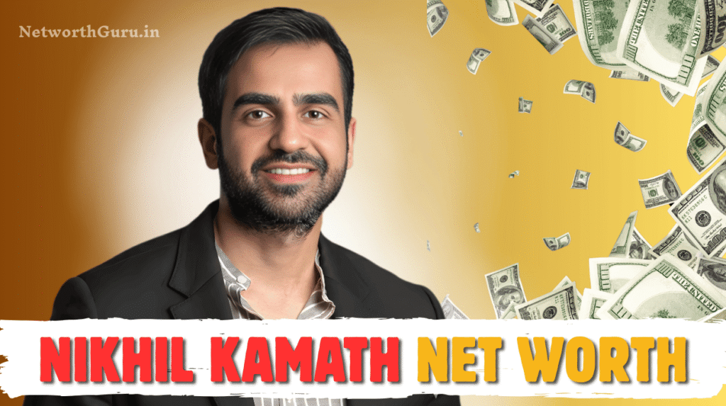 Nikhil Kamath Net Worth 2026 : Zerodha Co-Founder’s Wealth, Income ...